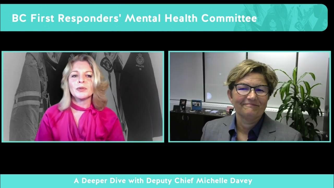 2021 Deeper Dive Series – Deputy Chief Michelle Davey - BC First ...